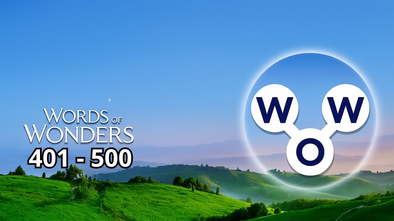 WORDS OF WONDERS - NIVEL 401 A 500 - YouTube