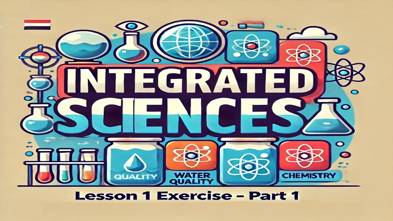 Lesson 1 Excercise I Integrated sciences I العلوم المتكاملة لغات - YouTube