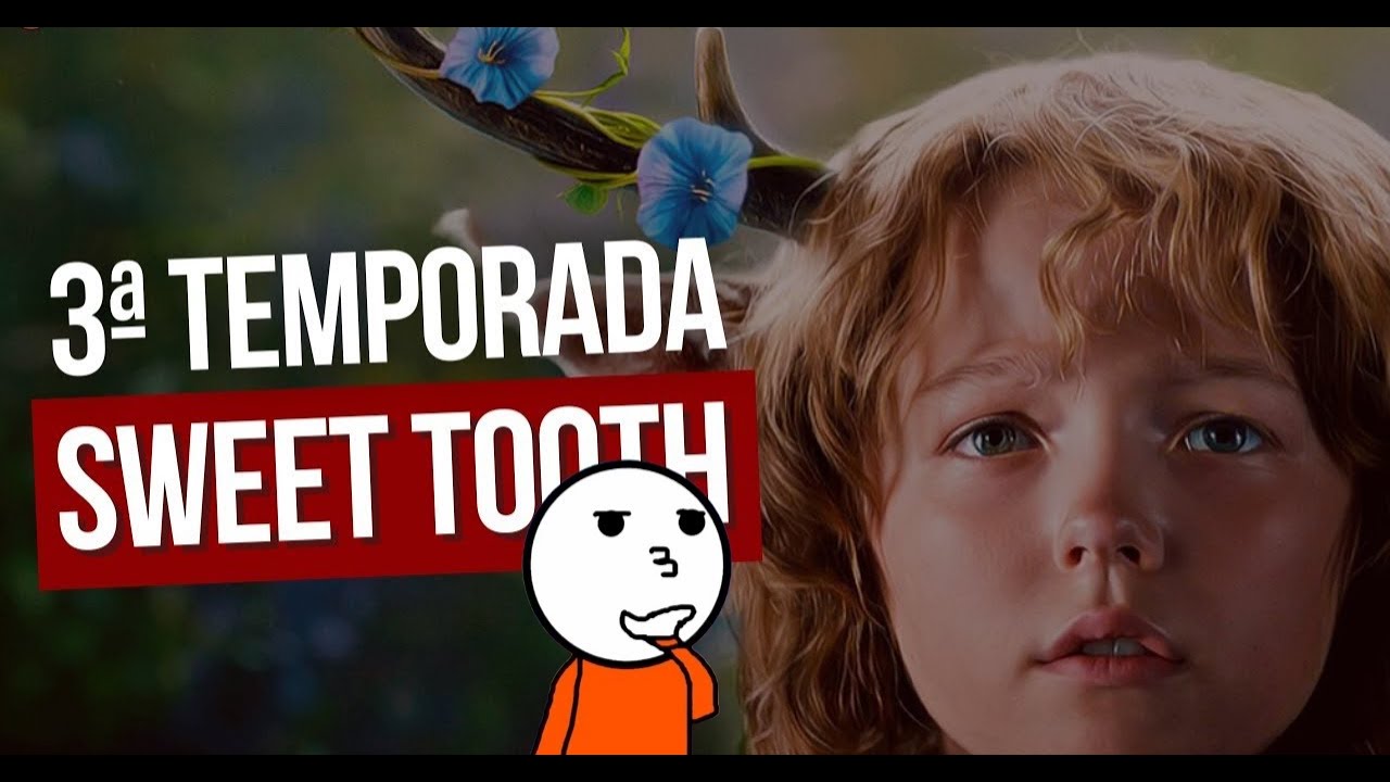 Quando vai estrear a 3 temporada de Sweet tooth????? - YouTube