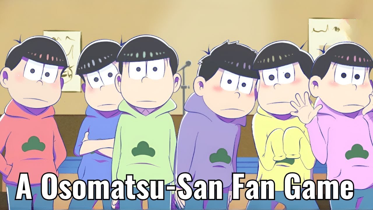 An Osomatsu-San Fangame! Osomatsu-San Dating Sim - YouTube