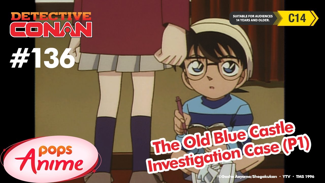 Detective Conan - Ep 136 - The Old Blue Castle Investigation Case ...