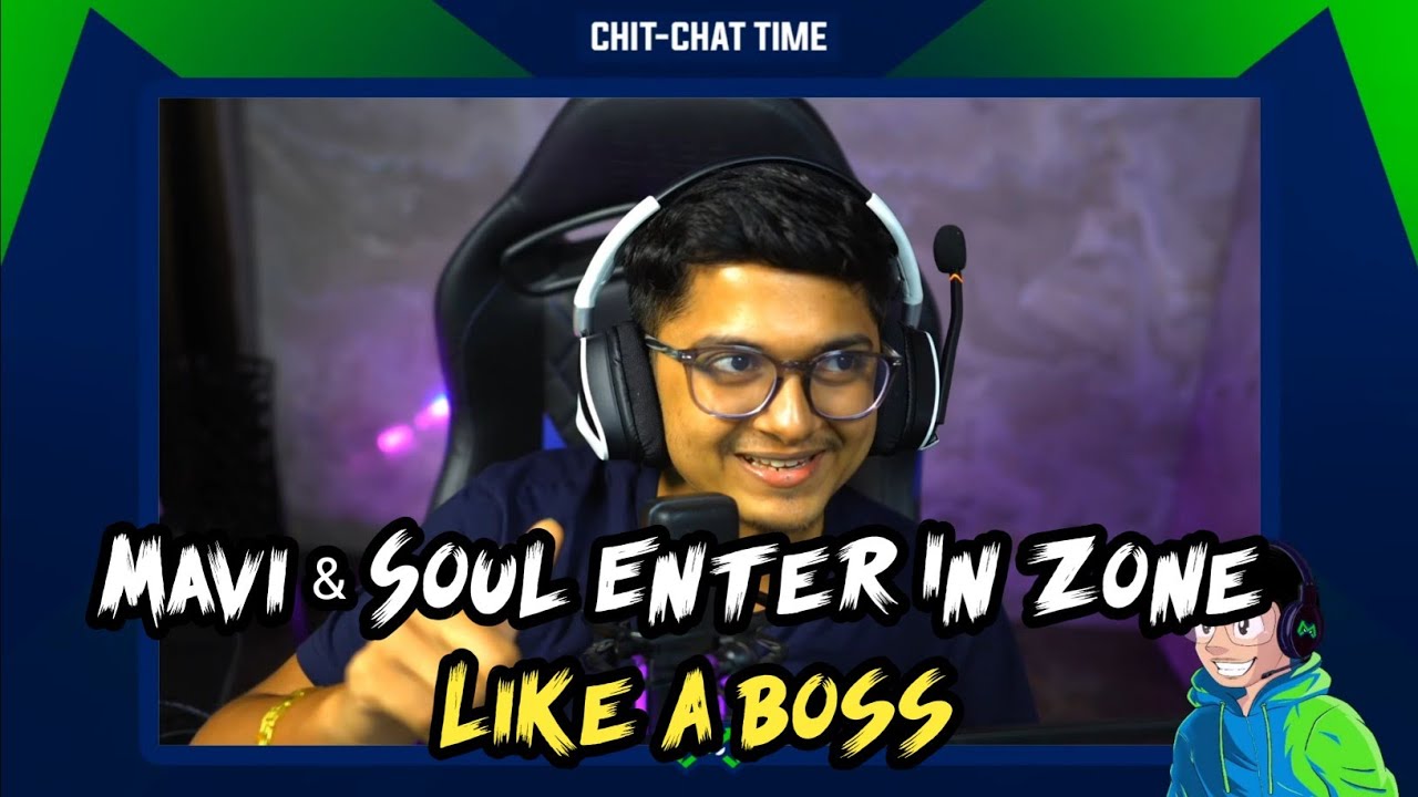 Mavi enters Soul Team in zone Like A Boss - YouTube