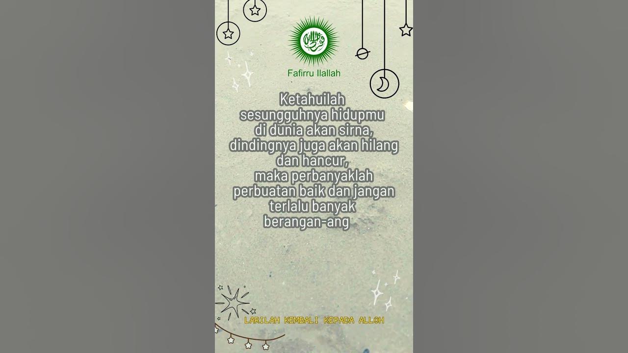 Sesungguhnya hidupmu di dunia akan sirna, dindingnya juga akan hancur # ...