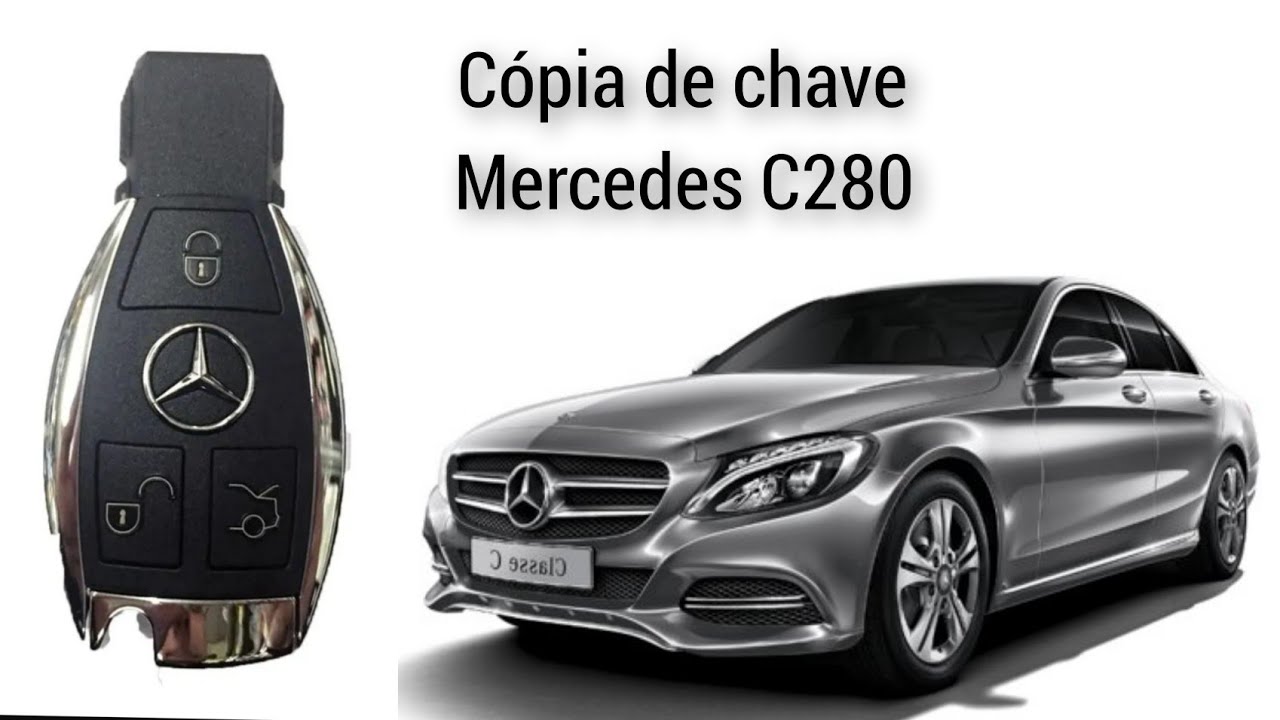 Cópia de chave Mercedes C280 | Chaveiro Atual Diadema - YouTube