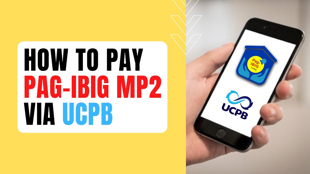 How to pay Pag-ibig MP2 via UCPB - YouTube