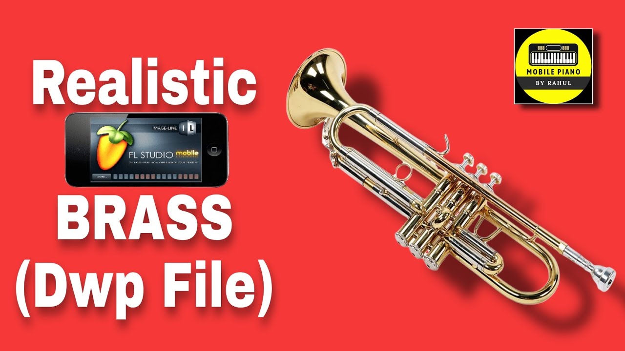 Brass #Brass #dwp file Free download #flstudiomobile #org2022 - YouTube