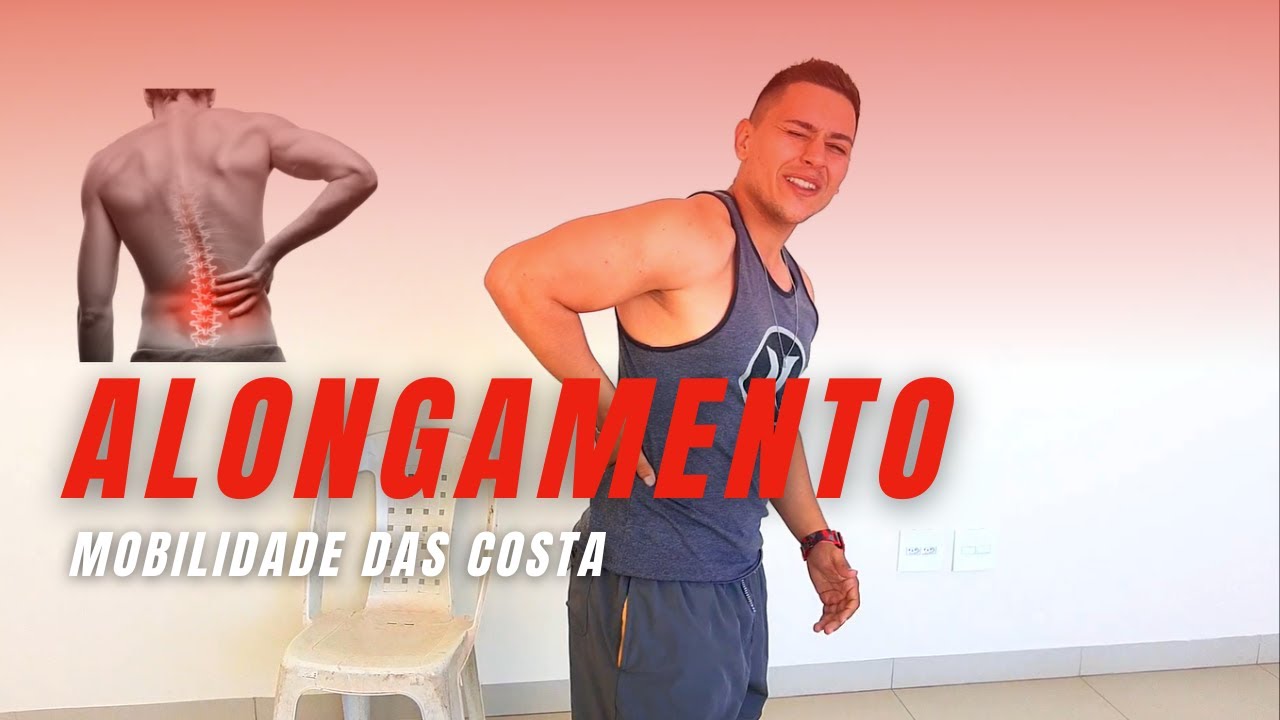 Alongamento perfeito para MELHORAR a MOBILIDADE das COSTAS | JHONATAN ...