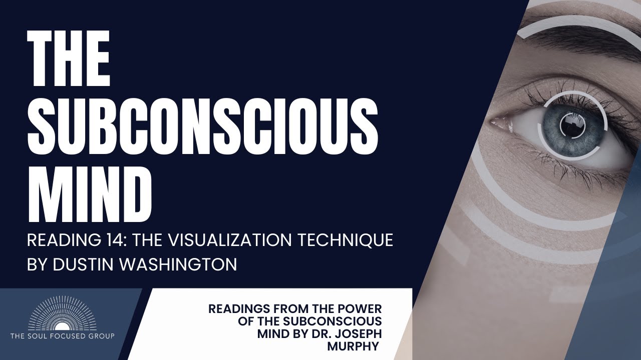 The Subconscious Mind - The Visualization Technique - YouTube