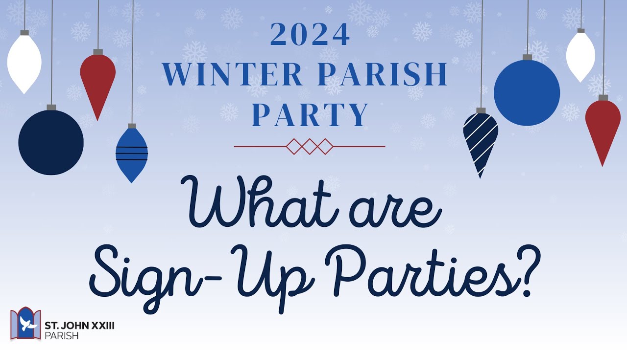 What are Sign-Up Parties? - Winter Parish Party 2024 - YouTube