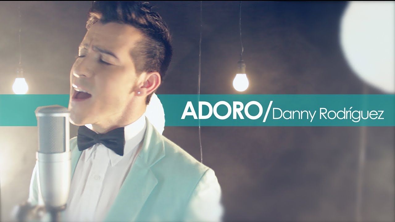 Adoro / Danny Rodriguez / Cover / David Bisbal - YouTube