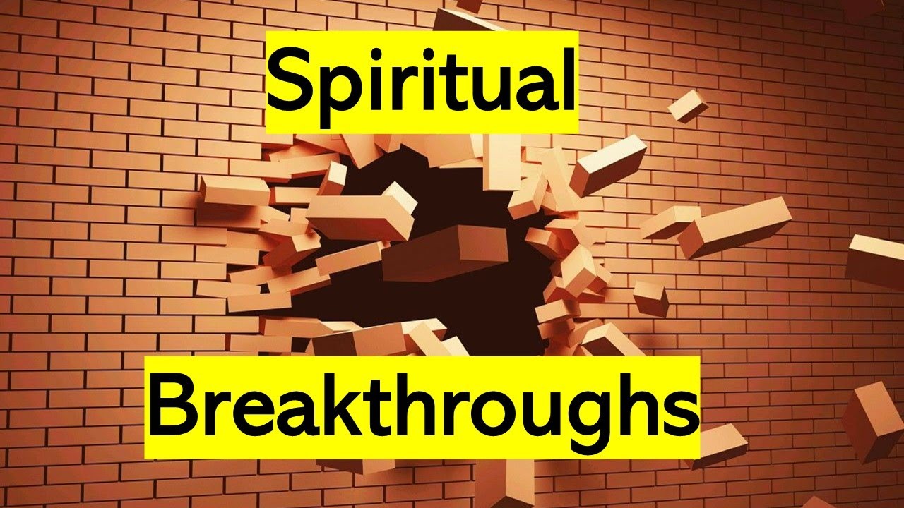 2020 03 29 Spiritual Breakthroughs - YouTube