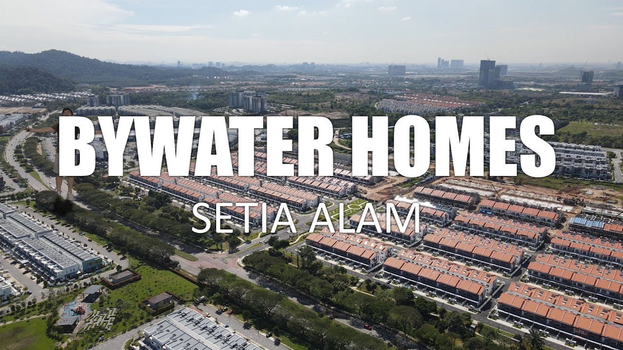 PROPERTY REVIEW #250 | BYWATER HOMES, SETIA ALAM - YouTube