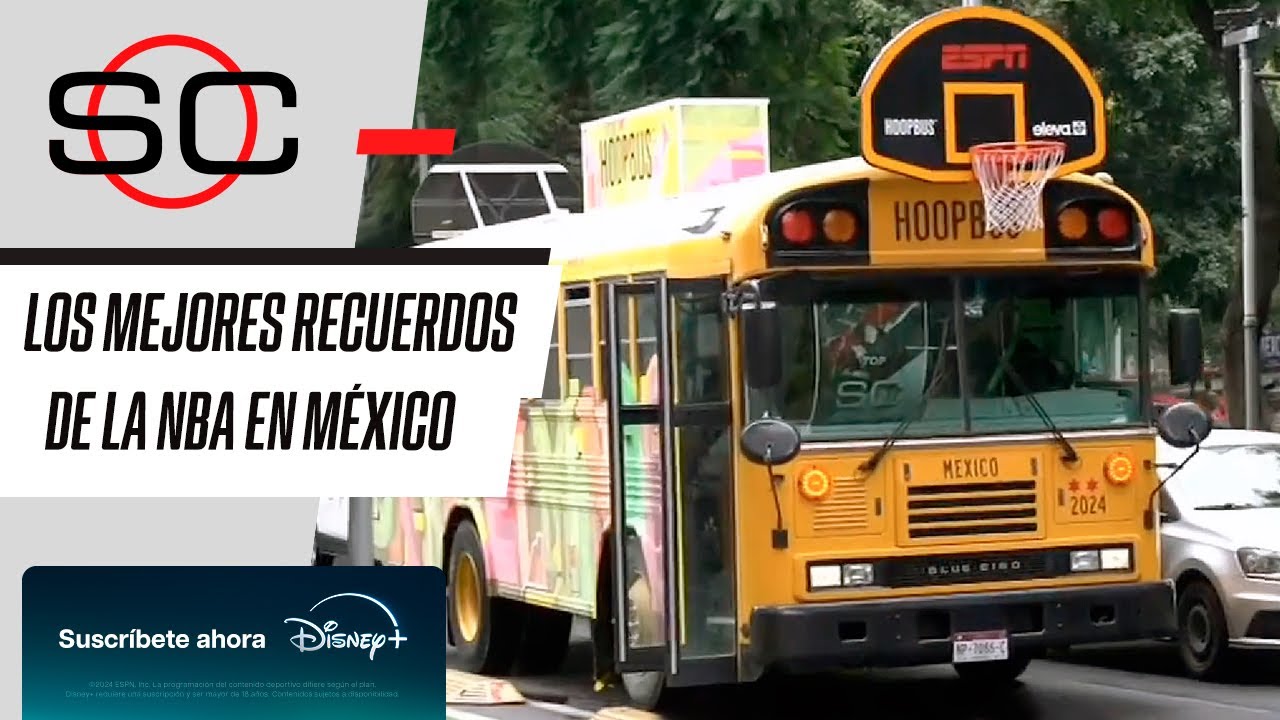 NBA MÉXICO | Anécdotas y recuerdos de la NBA en México en El HOOPBUS de ...