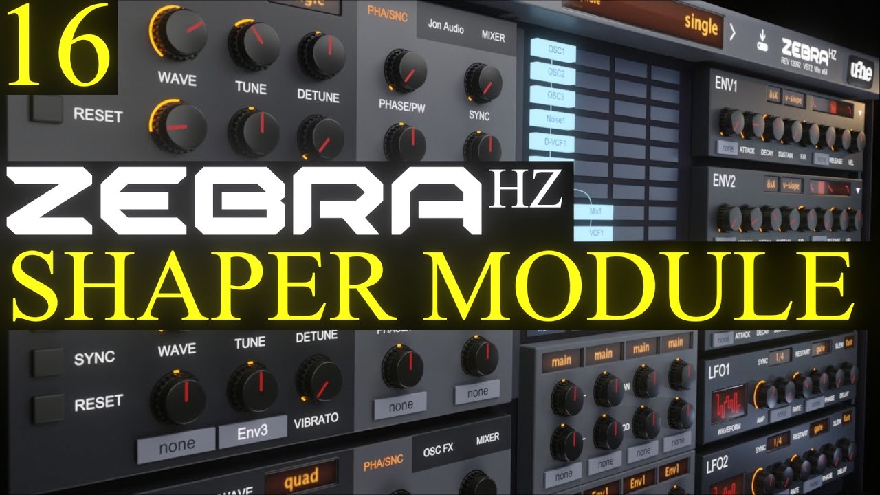 Shaper Module Zebra HZ Tutorial Lesson 16 - YouTube