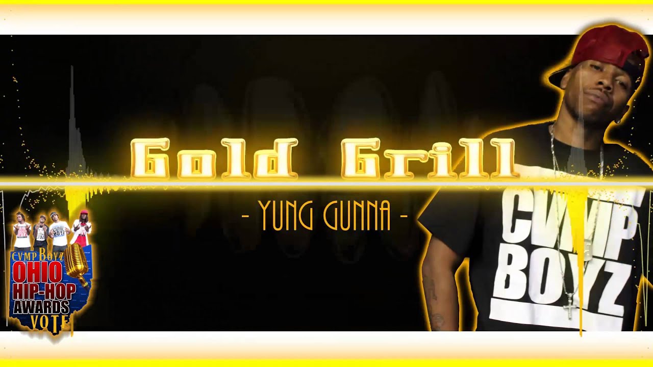 "GOLD GRILLS" BY: YUNG GUNNA AKA TRILL VALENTINE - YouTube