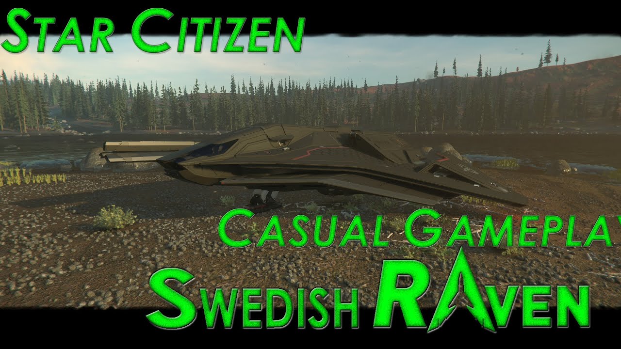 SwedishRaven75 - Star Citizen Adventures LIVE - Testing out my New ...