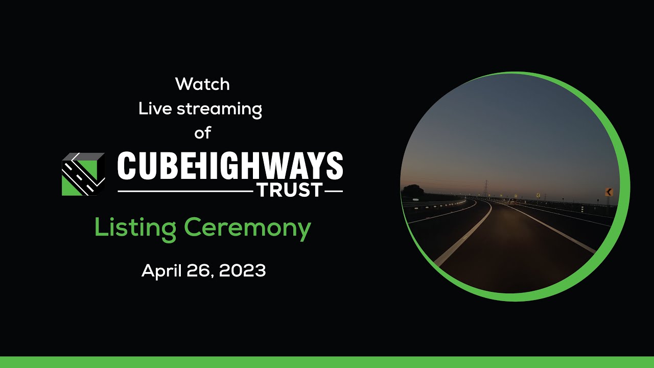 Listing Ceremony Of Cube Highways Trust, InvIT at BSE - YouTube