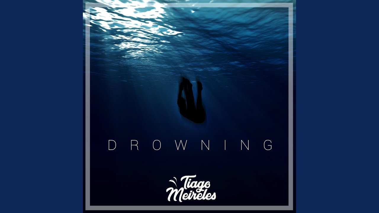 Drowning - YouTube Music