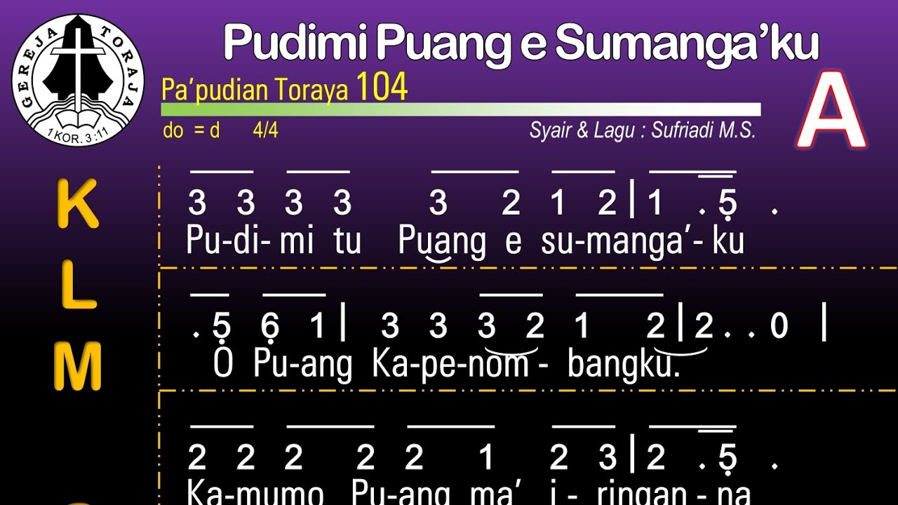 Lagu Pa'pudian Toraya 104 "Pudimi Puang e Sumanga'ku" - YouTube