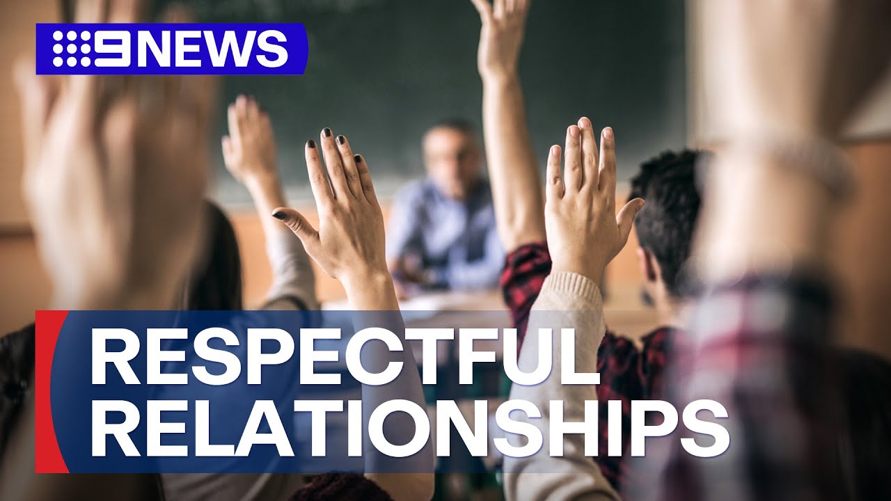 Schools teaching respectful relationships for kids | 9 News Australia ...