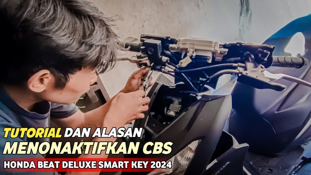 CARA MENONAKTIFKAN REM CBS TANPA GANTI SPAREPART | Honda BeAT Deluxe ...