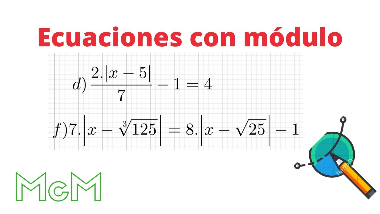 Ecuaciones con modulo o valor absoluto. Mica - YouTube