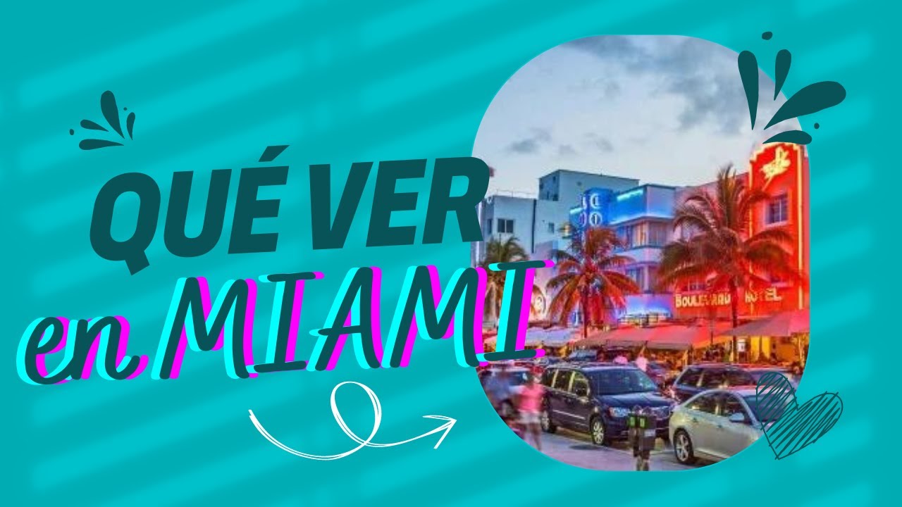 Qué DEBES ver en tu viaje a MIAMI - YouTube