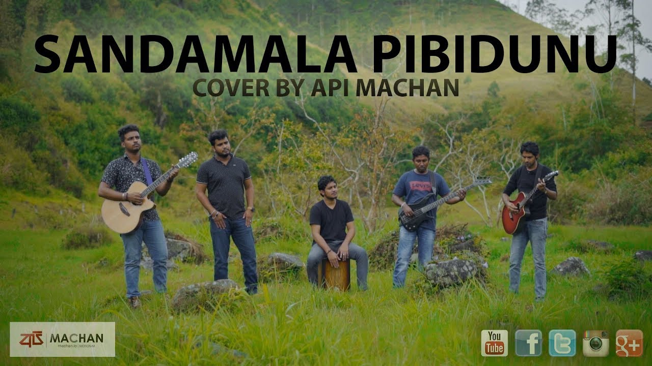Sandamala Pibidunu - Cover by Api Machan #apimachan - YouTube Music