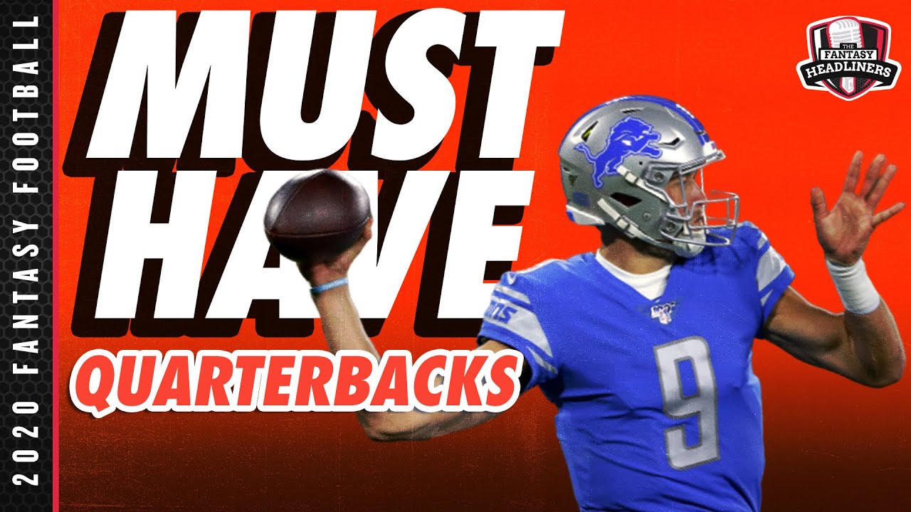 2020 Fantasy Football Advice - Must Own Quarterbacks (QB's) - Draft Day ...
