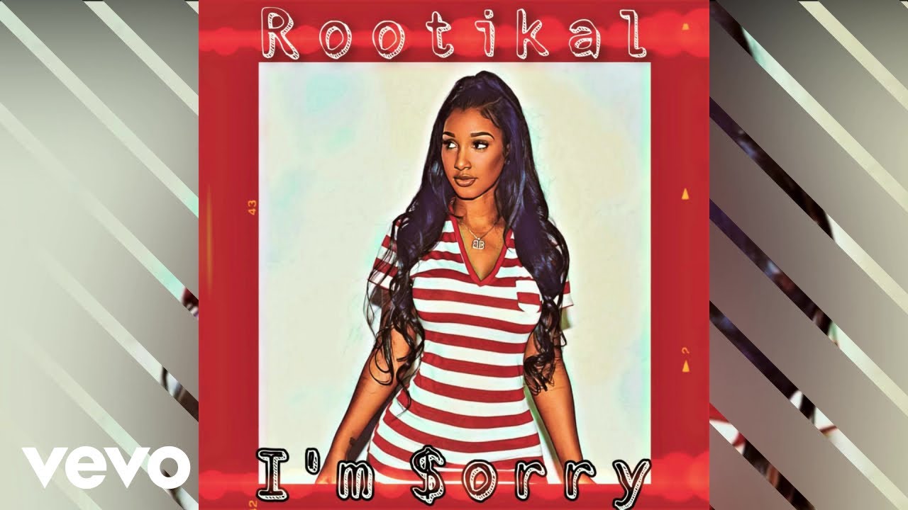 Rootikal - Im sorry - YouTube