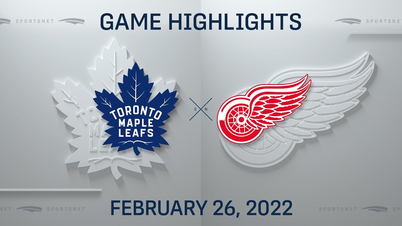 NHL Highlights | Maple Leafs vs. Red Wings - Feb 26, 2022 - YouTube