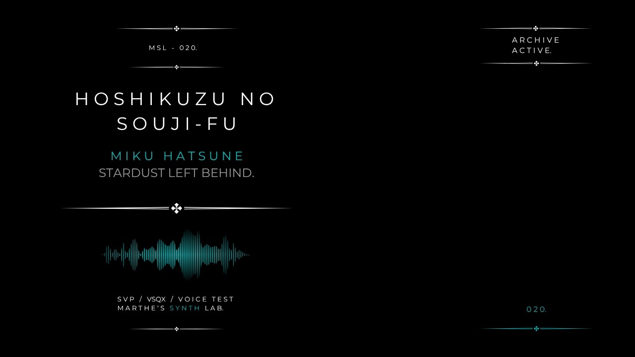[Vocaloid Cover] Miku Hatsune – Hoshikuzu no Souji-Fu (VSQX/SVP ...