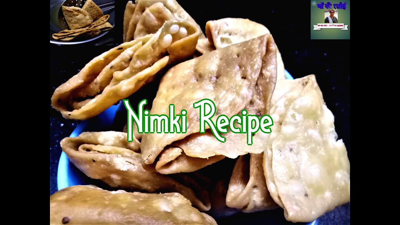 Nimki Recipe I Crispy Nimki / Nimki Tea Time Snacks Recipe - YouTube