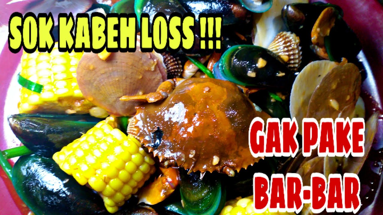 RESEP SEAFOOD SOK KABEH LOSS ala BABALU CAFE (ASAM MANIS) GAK PAKE BAR ...