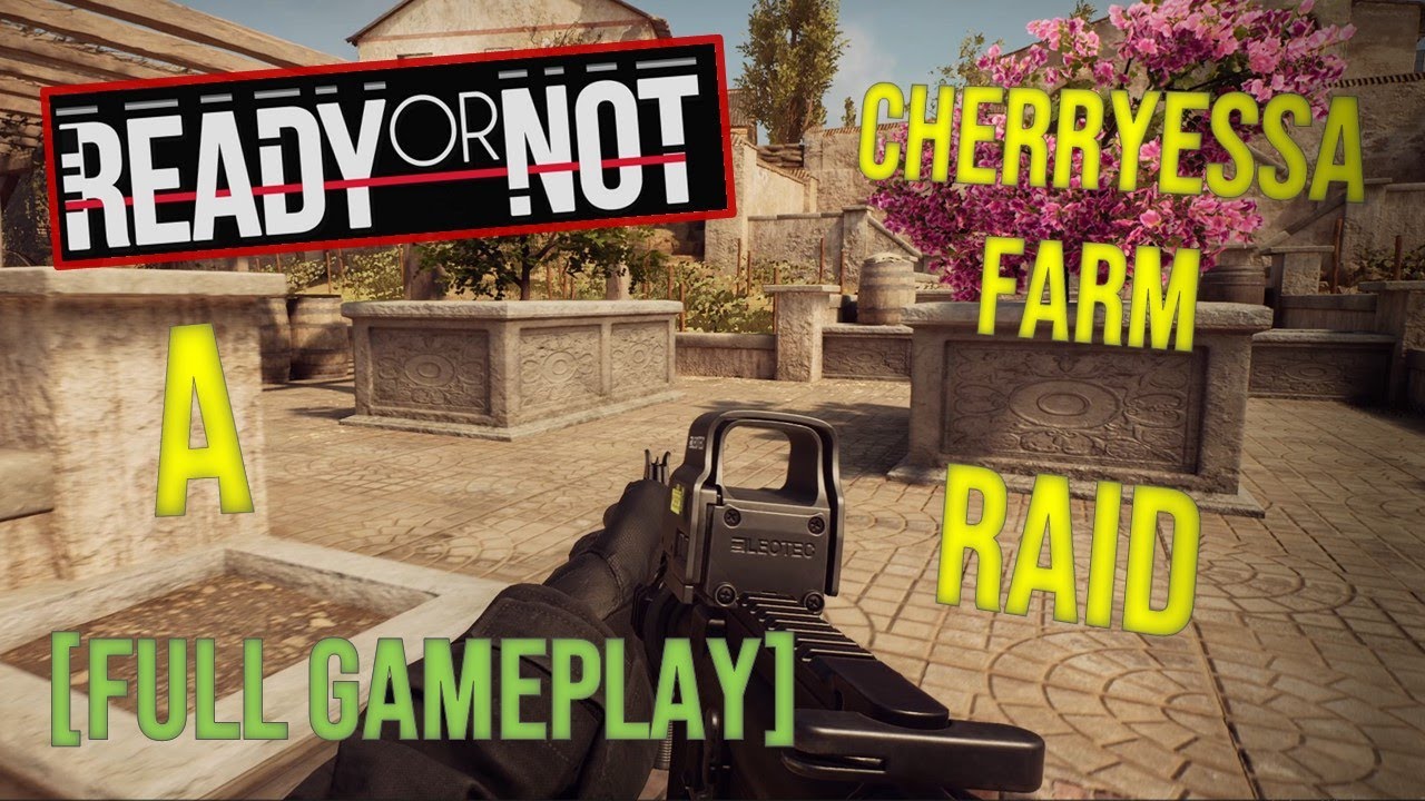 Ready or Not - Entry Team: Cherryessa Farm: Raid (Hard) Grade: A (Full ...