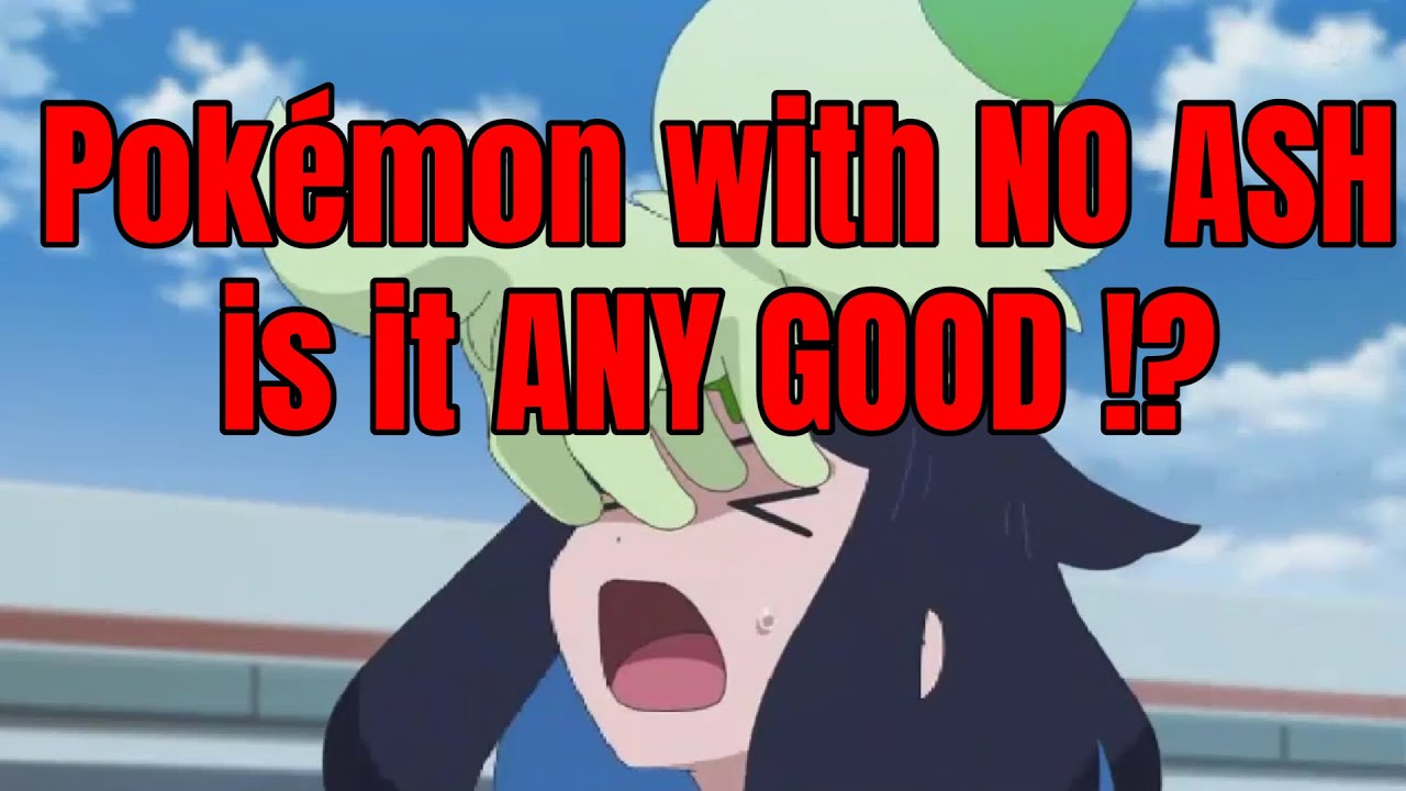 Pokémon with NO ASH is it ANY GOOD !? | Pokémon Horizons The Series ...