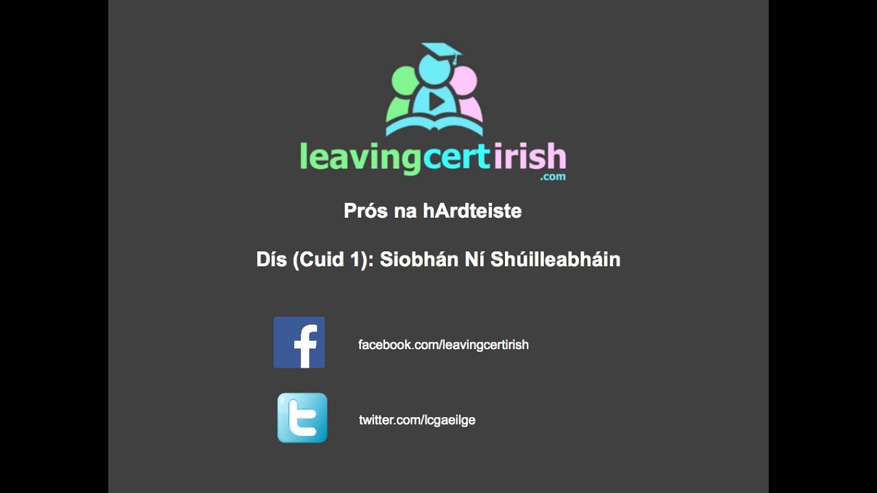 Leaving Cert Irish Prós: Dís - Cuid 1 - YouTube