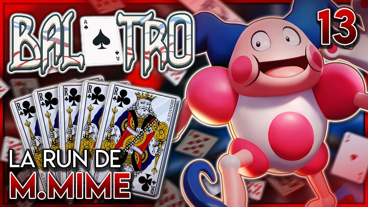 LA RUN DE M. MIME | Balatro - YouTube