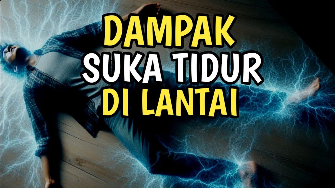 DI LUAR DUGAAN‼️ TERNYATA INILAH AKIBAT ORANG YANG SUKA TIDUR DILANTAI ...