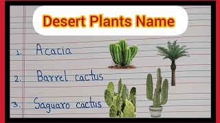 10 Desert Plants Name in English|| Name the plants that grow in Desert|| Name of Desert Plants