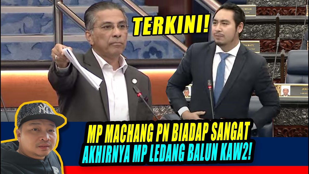 [terkini] MP MACHANG PN BIADAP SANGAT, AKHIRNYA MP LEDANG BALUN KAW2 ...