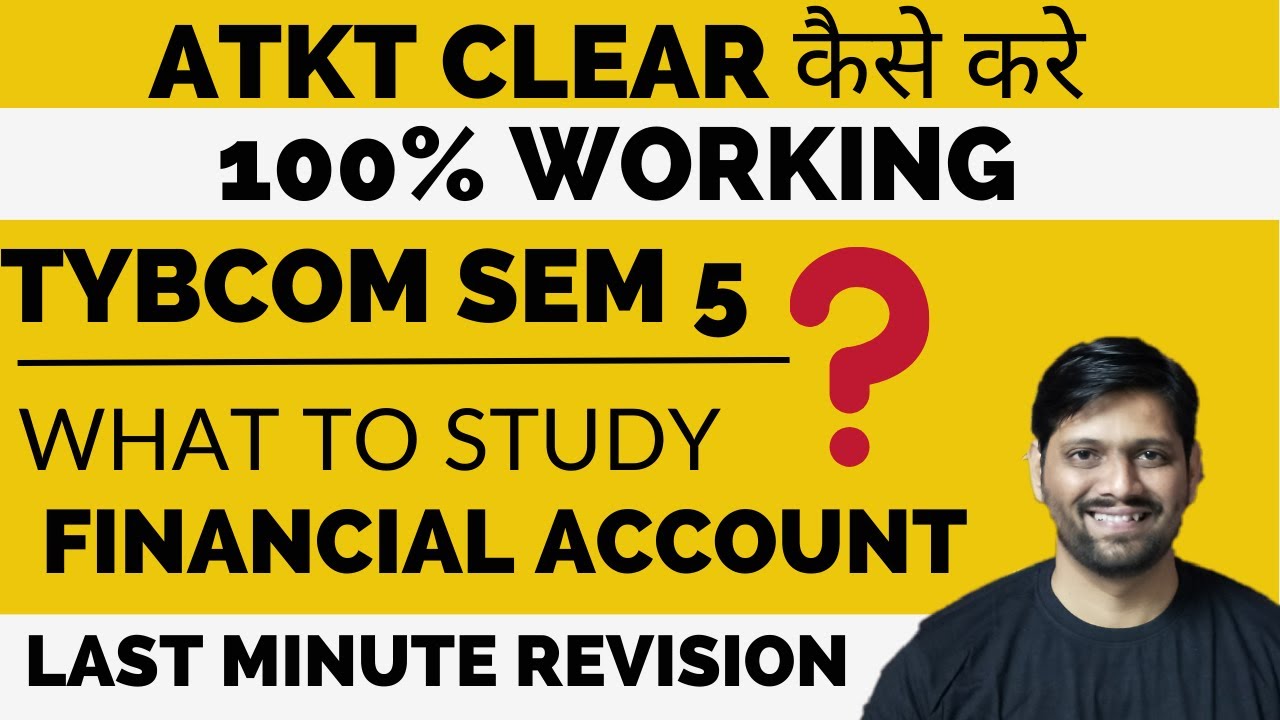 TYBCOM SEM 5 FA ATKT | Financial Accounting TYBCOM SEM 5 ATKT | What to ...