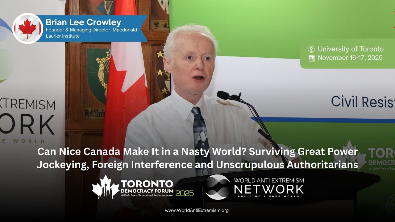 Brian Lee Crowley’s Speech at Toronto Democracy Forum 2025 ...