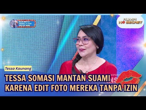 Tessa Kaunang Somasi Mantan Suami karena Edit Foto Mereka Tanpa Izin - RUMPI (12/06/26)