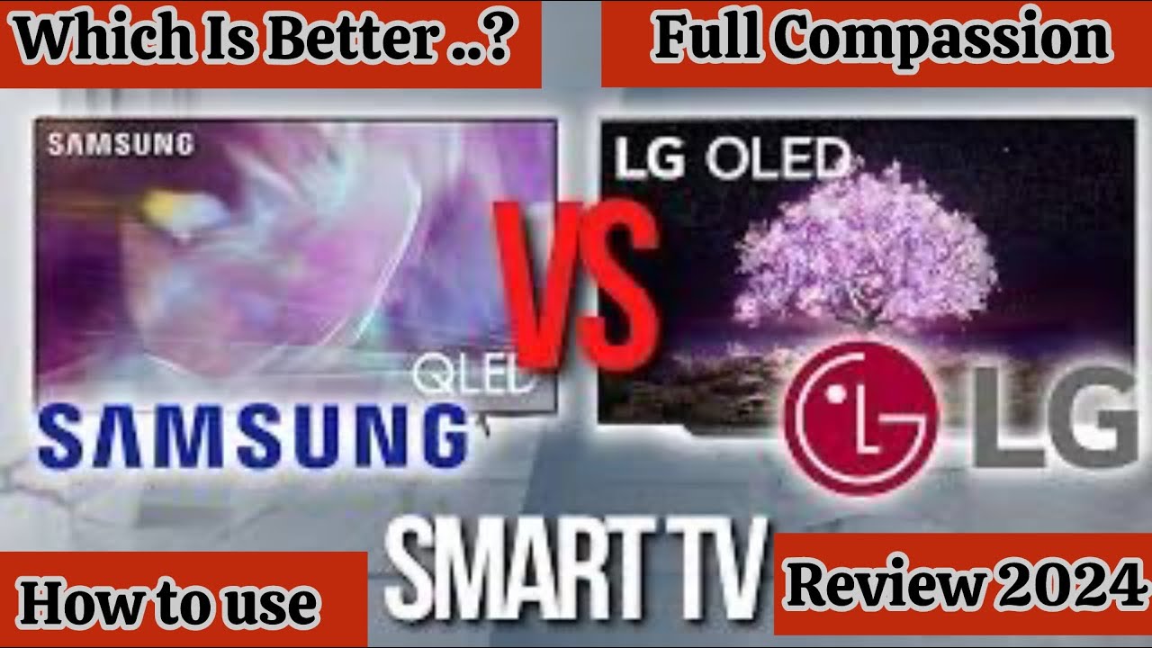 Samsung 32 inch smart led tv VS Lg 32 Inch smart led Tv ॥ Which is best ...