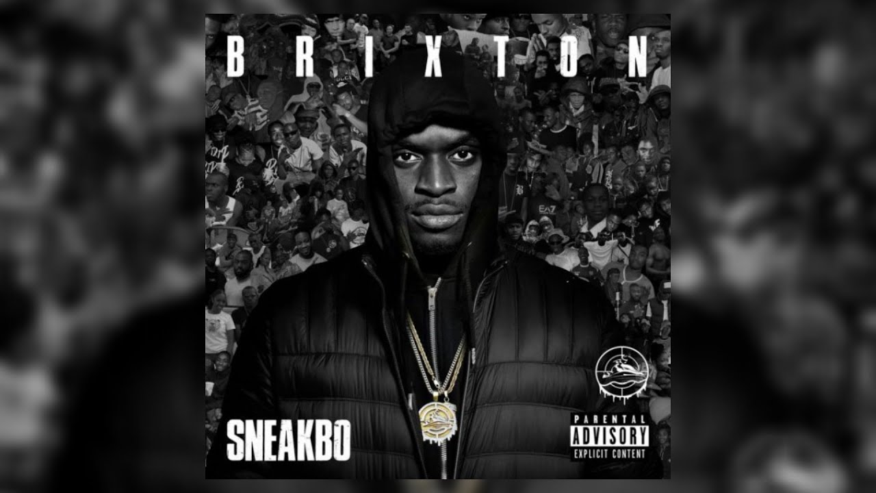 Sneakbo - Brixton (Album) 2018 #Exclusive #Preview | MusicExclusive ...