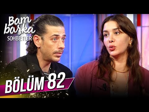 Bambaşka Sohbetler 82. Bölüm - Algı Eke ve Alper Saldıran