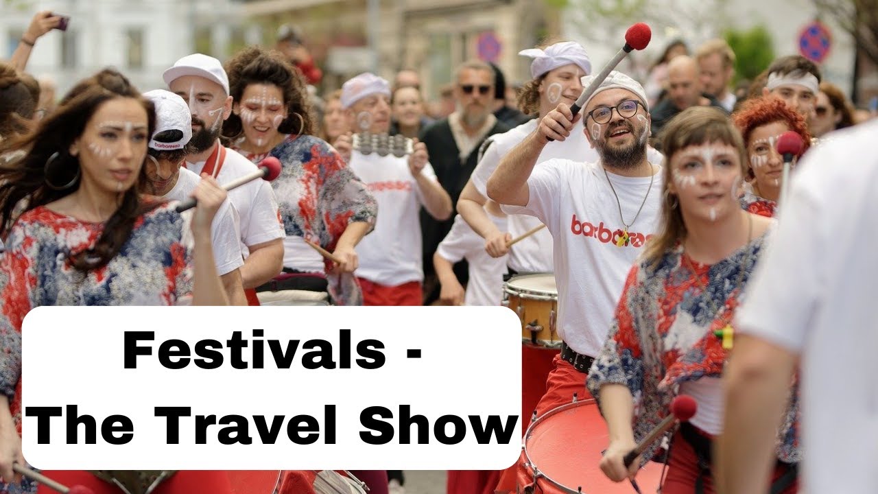 Festivals | The Travel Show with Travel Expert Ted Blank - YouTube