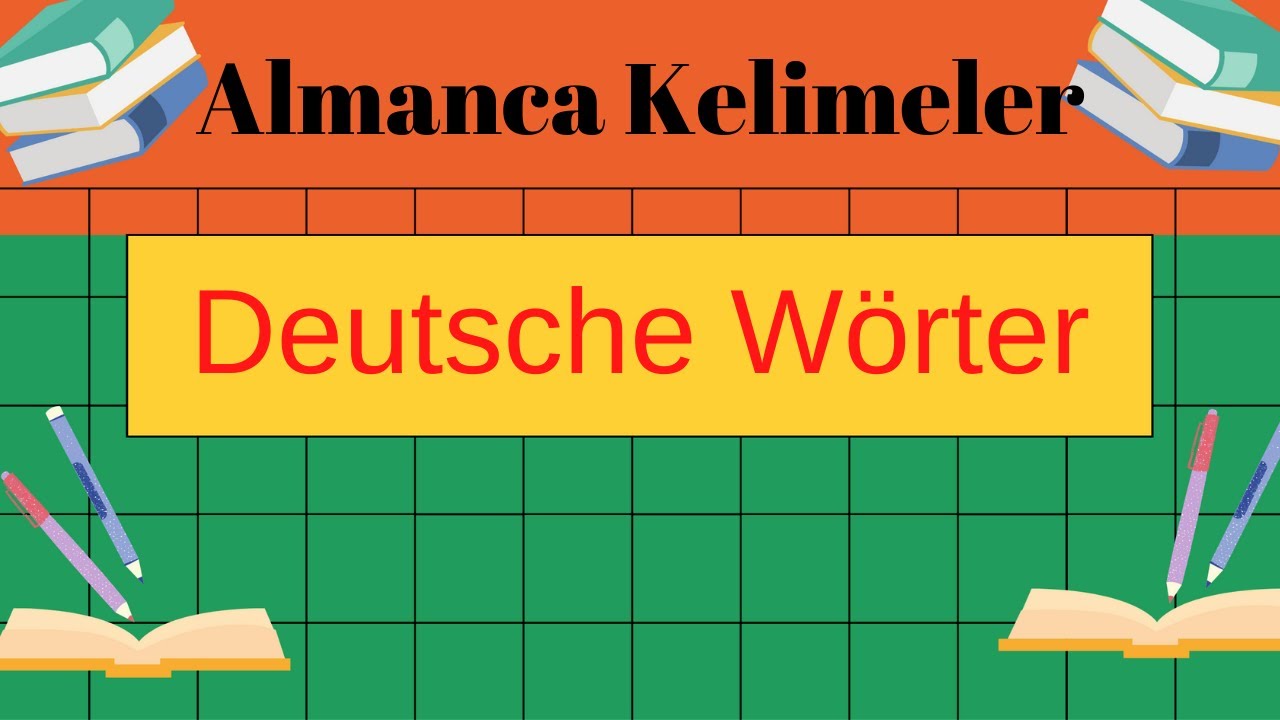 Almanca Kelimeler Günler, Aylar, Mevsimler, Sayılar, Günlük Kelimeler ...