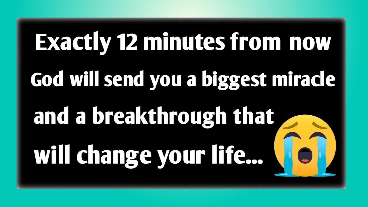 11 11 Exactly 12 Minutes From Now God Will Send You A Biggest Miracle
